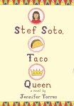 Stef Soto, Taco Queen – Jennifer Torres